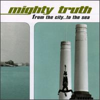 From the City to the Sea by Mighty Truth (Album; Stepping Stone; 71203-2): Reviews, Ratings ...