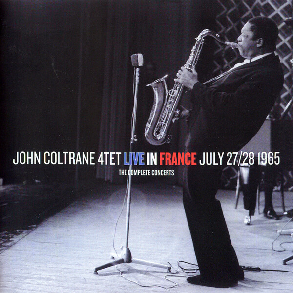 Live in France: July 27 / 28 1965 - The Complete Concerts by John ...