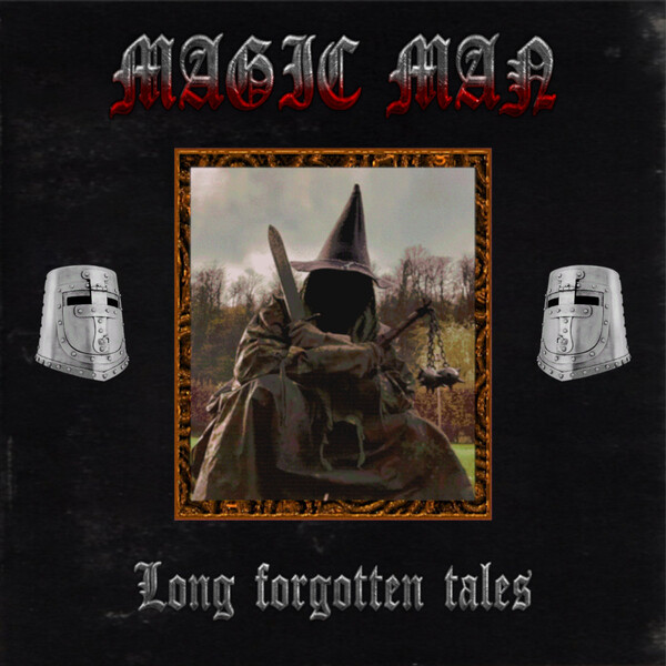 Long Forgotten Tales by Magic Man (Album): Reviews, Ratings, Credits ...