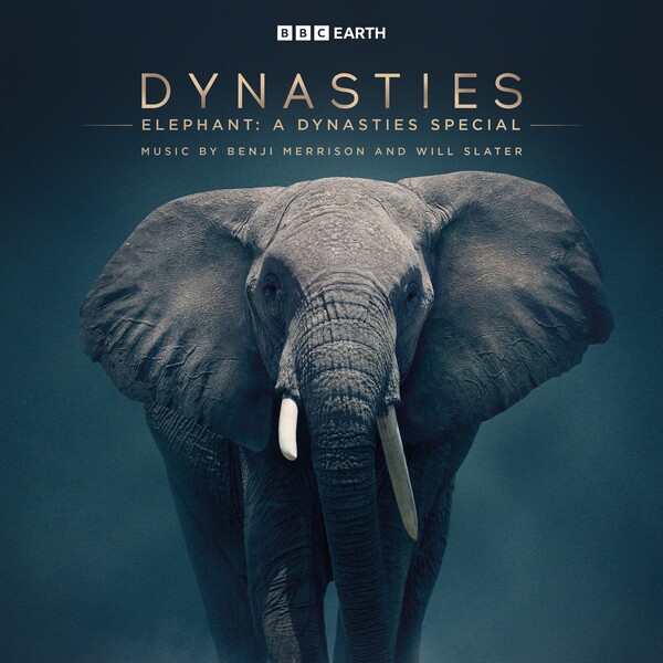 Elephant: A Dynasties Special by Benji Merrison & Will Slater (Album ...