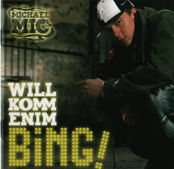 Willkommen im Bing! by Michael Mic (Album): Reviews, Ratings, Credits ...
