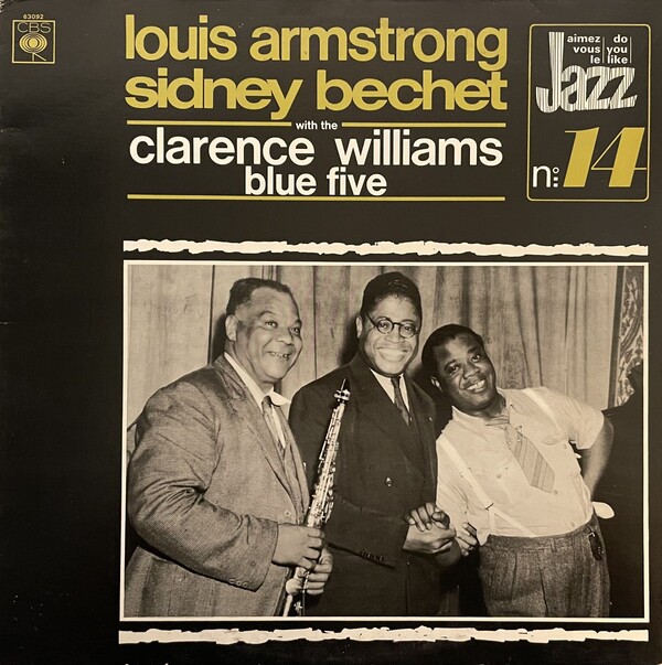 Louis Armstrong Sidney Bechet With the Clarence Williams Blue Five by ...