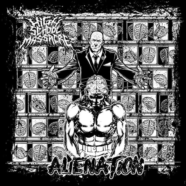 Alienation by High School Massacre (EP, Grindcore): Reviews, Ratings ...