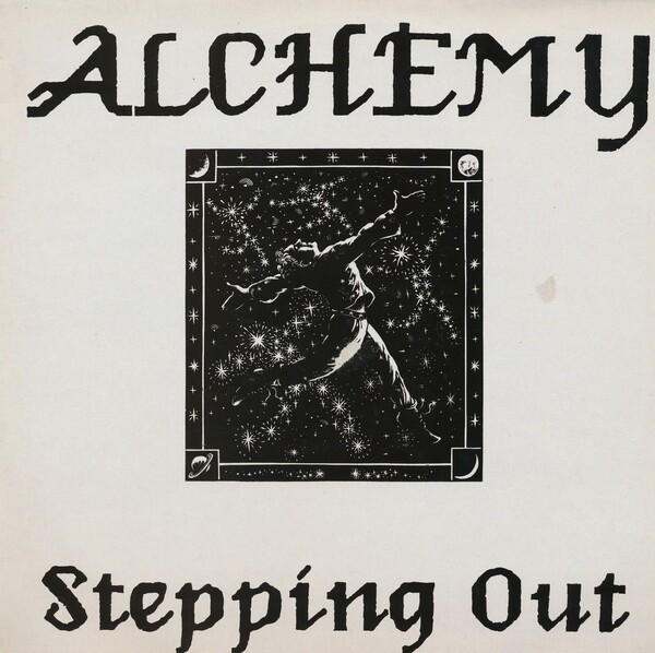 Stepping Out by Alchemy (Album): Reviews, Ratings, Credits, Song list ...