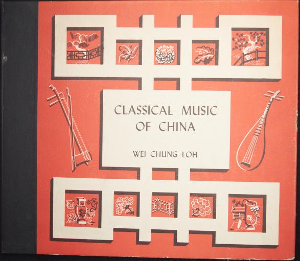 Classical Music of China by Wei Chung Loh (Album, Chinese Folk Music ...