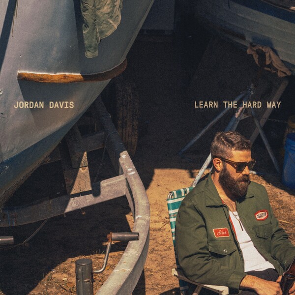 Learn the Hard Way by Jordan Davis (Album): Reviews, Ratings, Credits ...