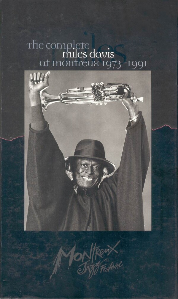 The Complete Miles Davis at Montreux 1973-1991 by Miles Davis (Album ...
