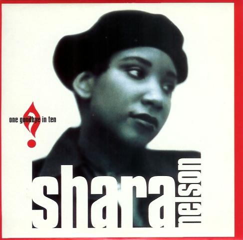 One Goodbye in Ten by Shara Nelson (Single, Pop Soul): Reviews, Ratings ...