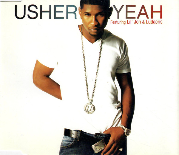 Yeah! by Usher (Single, Contemporary R&B): Reviews, Ratings, Credits ...