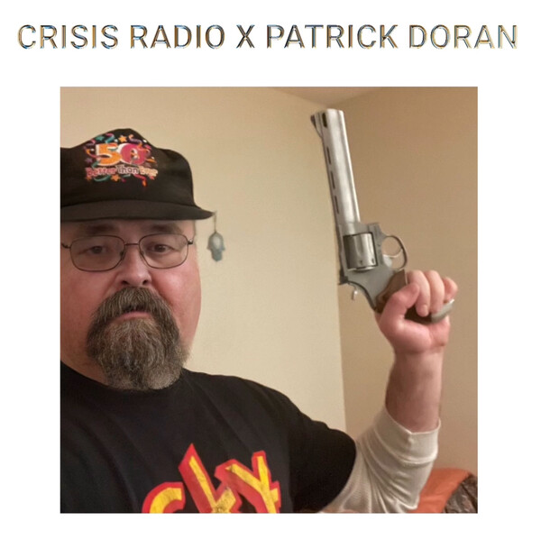 CRISIS RADIO X PATRICK DORAN by Patrick Doran (DJ Mix): Reviews ...