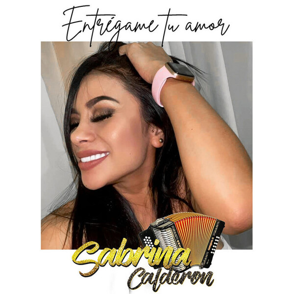 Entrégame tu amor - Acústico by Sabrina Calderón (Single): Reviews ...