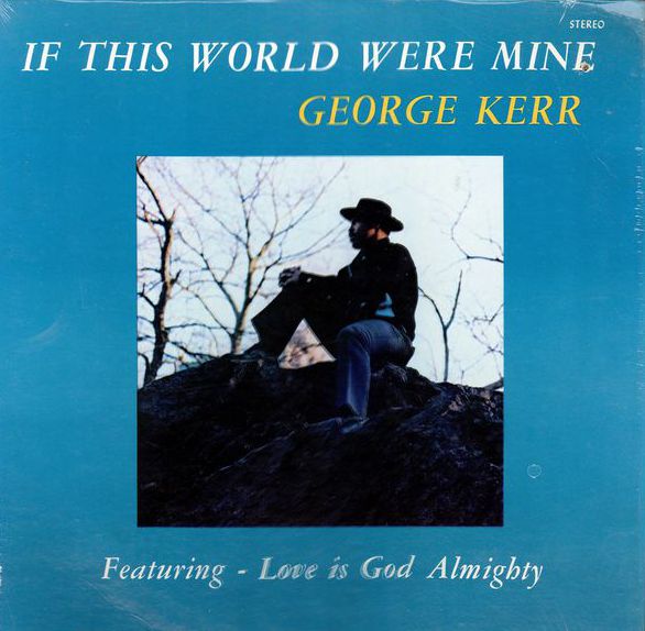 If This World Were Mine by George Kerr (Album; All Platinum; AP 3004 ...