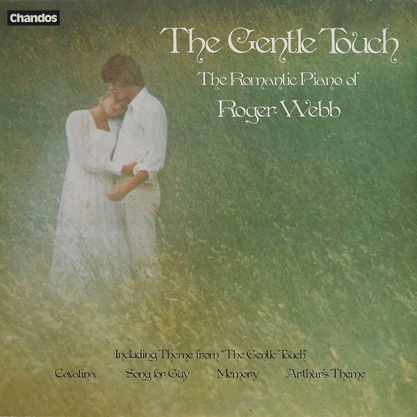 The Gentle Touch: The Romantic Piano of Roger Webb by Roger Webb (Album ...