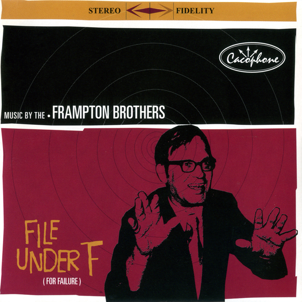 File Under F (For Failure) by The Frampton Brothers (Album, Power Pop ...