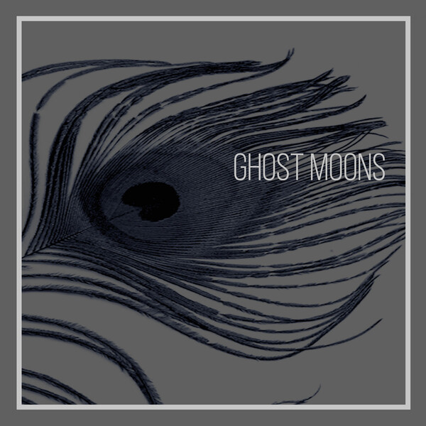 Ghost Moons by Ghost Moons (Album): Reviews, Ratings, Credits, Song ...