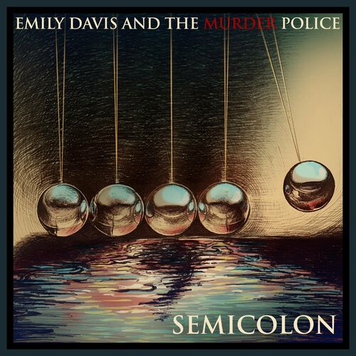 Semicolon by Emily Davis and The Murder Police (Single): Reviews ...