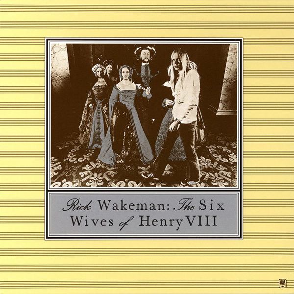 Lists with The Six Wives of Henry VIII by Rick Wakeman (Album ...