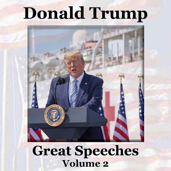 Great Speeches Vol. 2 by Donald Trump (Album, Speeches): Reviews ...