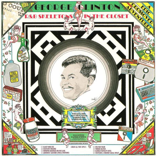 R&B Skeletons in the Closet by George Clinton (Album; Capitol; CDP 7 ...