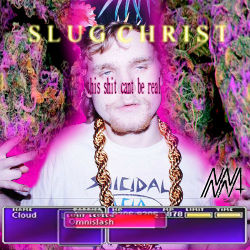 This Shit Can't Be Real by Slug Christ (Single, Cloud Rap): Reviews ...