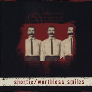 Worthless Smiles by Shortie (Album, Alternative Metal): Reviews ...