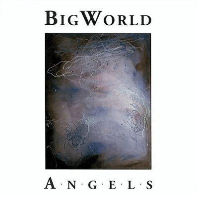 Angels by Big World (Album): Reviews, Ratings, Credits, Song list ...