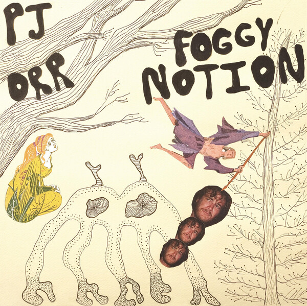 Foggy Notion by PJ Orr (Album): Reviews, Ratings, Credits, Song list ...