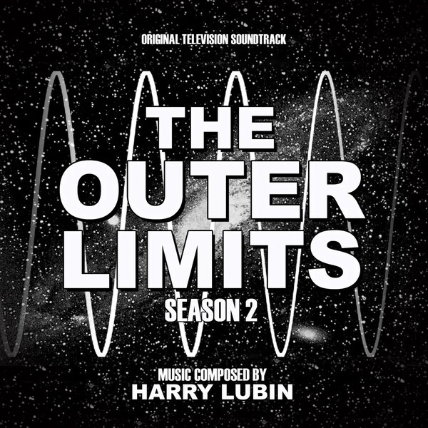 The Outer Limits: Season 2 by Harry Lubin (Album, Television Music): Reviews, Ratings, Credits ...