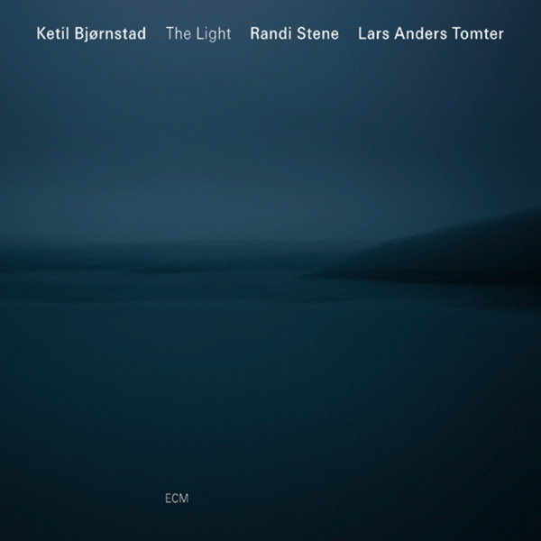 The Light by Ketil Bjørnstad, Randi Stene & Lars Anders Tomter (Album ...