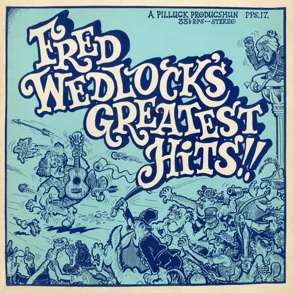 Fred Wedlock's Greatest Hits!! by Fred Wedlock (Album, Musical Comedy ...