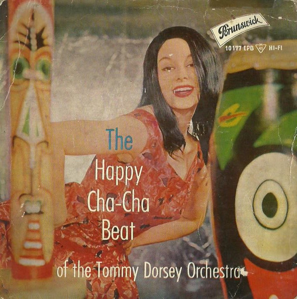 The Happy Cha-Cha Beat by Tommy Dorsey and His Orchestra (EP): Reviews ...
