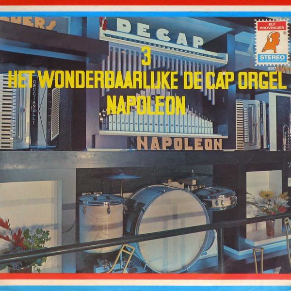 Het Wonderbaarlijke DeCap orgel Napoleon Albums: songs, discography ...