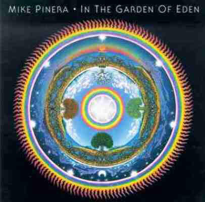 In the Garden of Eden by Mike Pinera (Album, Pop Rock): Reviews ...