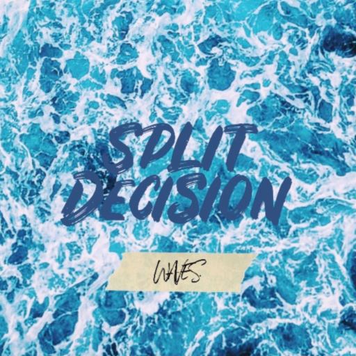 Waves by Split Decision (Album): Reviews, Ratings, Credits, Song list ...
