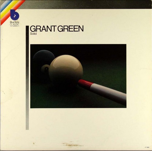 Solid by Grant Green (Album, Hard Bop): Reviews, Ratings, Credits, Song ...
