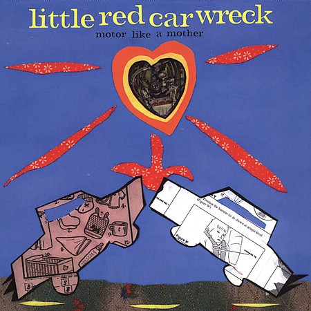 Motor Like a Mother by Little Red Car Wreck (Album, Twee Pop): Reviews ...