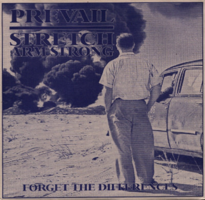 Forget the Differences by Prevail / Stretch Arm Strong (EP, Hardcore ...