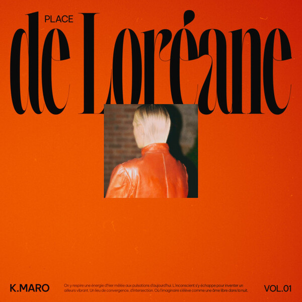 Place de Loréane (Vol. 1) by K.Maro (Album, Synthpop): Reviews, Ratings ...