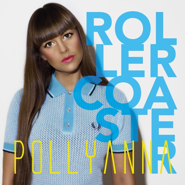Rollercoaster by PollyAnna (Single, Electropop): Reviews, Ratings, Credits, Song list - Rate ...