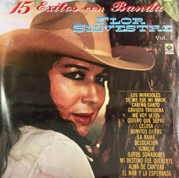 15 éxitos con banda, vol. 1 by Flor Silvestre (Album; Musart; EM 2079 ... 15 éxitos con banda, vol. 1 by Flor Silvestre (Album; Musart; EM 2079 ...