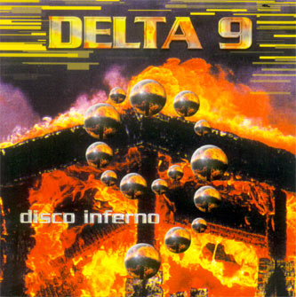 Disco Inferno by Delta 9 (Album, Terrorcore): Reviews, Ratings, Credits ...