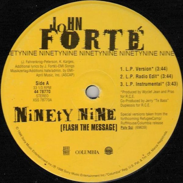 Ninety Nine / Flash the Message by John Forté (Single; Columbia; 44 ...