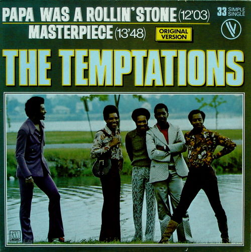 Papa Was a Rollin' Stone / Masterpiece by The Temptations (Single ...