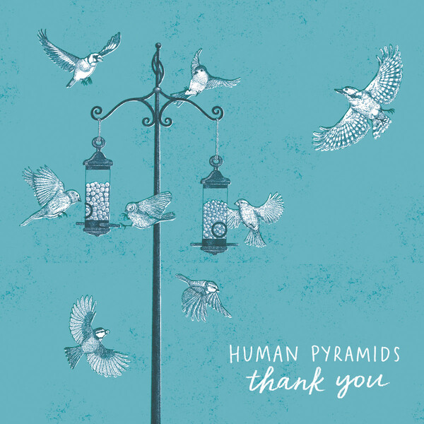 Thank You by Human Pyramids (Album): Reviews, Ratings, Credits, Song ...
