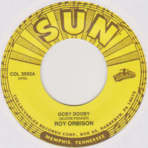 Ooby Dooby / Ballad of a Teenage Queen by Roy Orbison / Johnny Cash ...