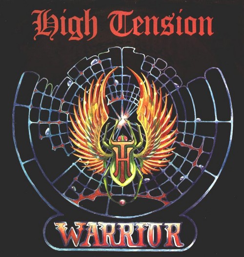 Warrior by High Tension (Album; Hot Blood; 941 315): Reviews, Ratings ...