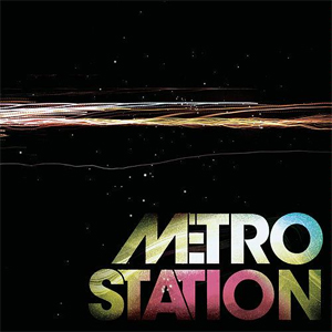 Review for Metro Station - Metro Station by markyish - Rate Your Music