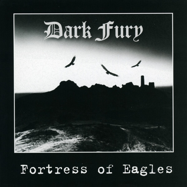 Fortress of Eagles by Dark Fury (Album, Black Metal): Reviews, Ratings ...