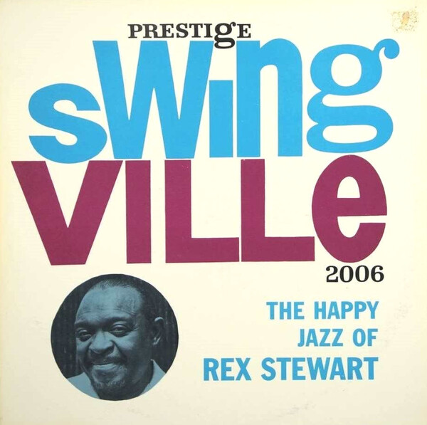 The Happy Jazz of Rex Stewart by Rex Stewart (Album; Swingville; SVLP ...