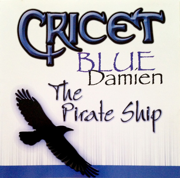 Blue Damien: The Pirate Ship by Cricet (Album): Reviews, Ratings ...